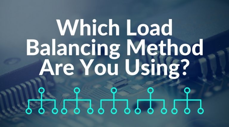 5 Common Load Balancing Methods Used To Optimize Networks